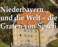 Niederbayern und die Welt – Ausstellung über die Grafen von Spreti ...